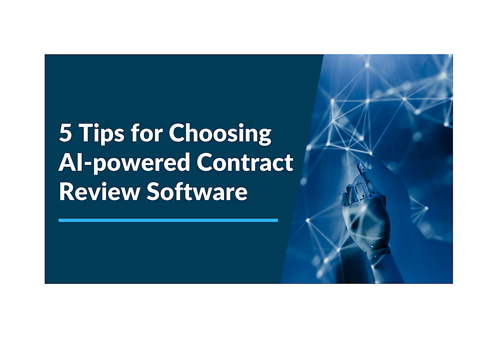 5 Tips for Choosing AI-Powered Contract Review Software – Artificial Lawyer